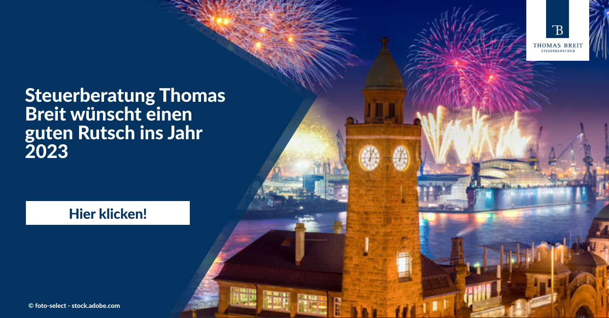 Steuerberatung Thomas Breit wünscht einen guten Rutsch ins Jahr 2023